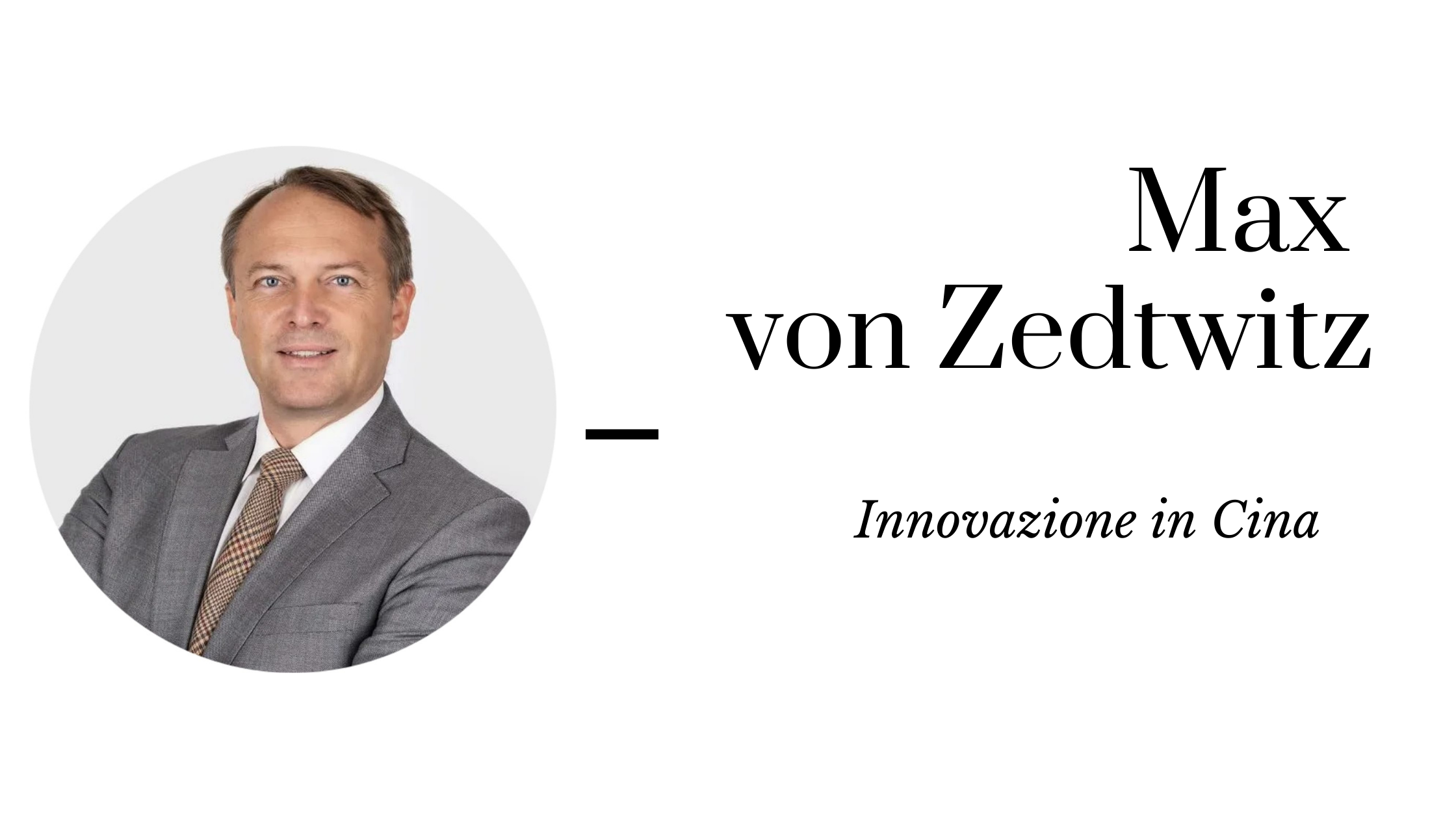 #Fuoriclasse | #China Issues con Max von Zedtwitz. Innovazione in Cina